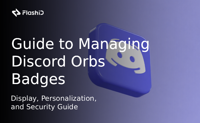 Comprehensive Management of Discord Orbs Badges: Display ...